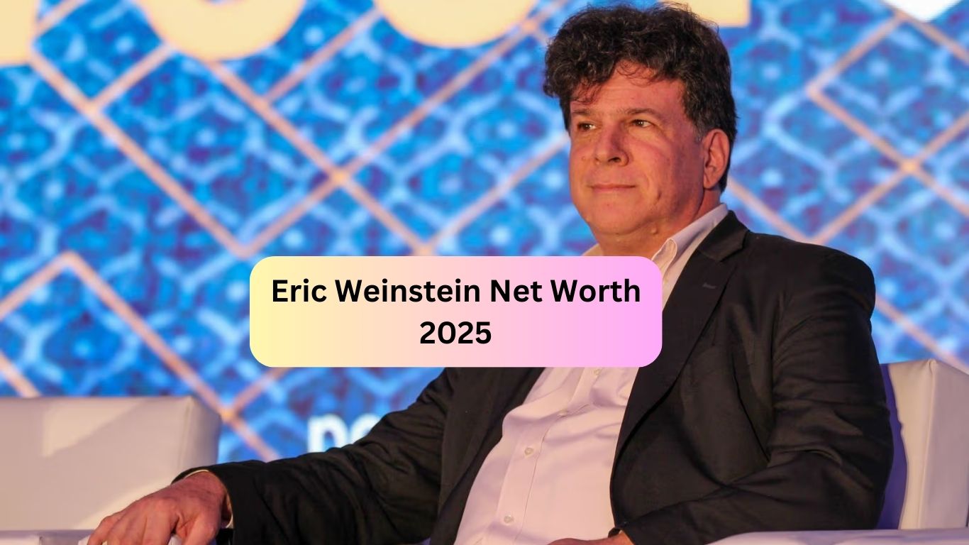 Eric Weinstein Net Worth 2025 – Bio, Age, Wife, Books And Career